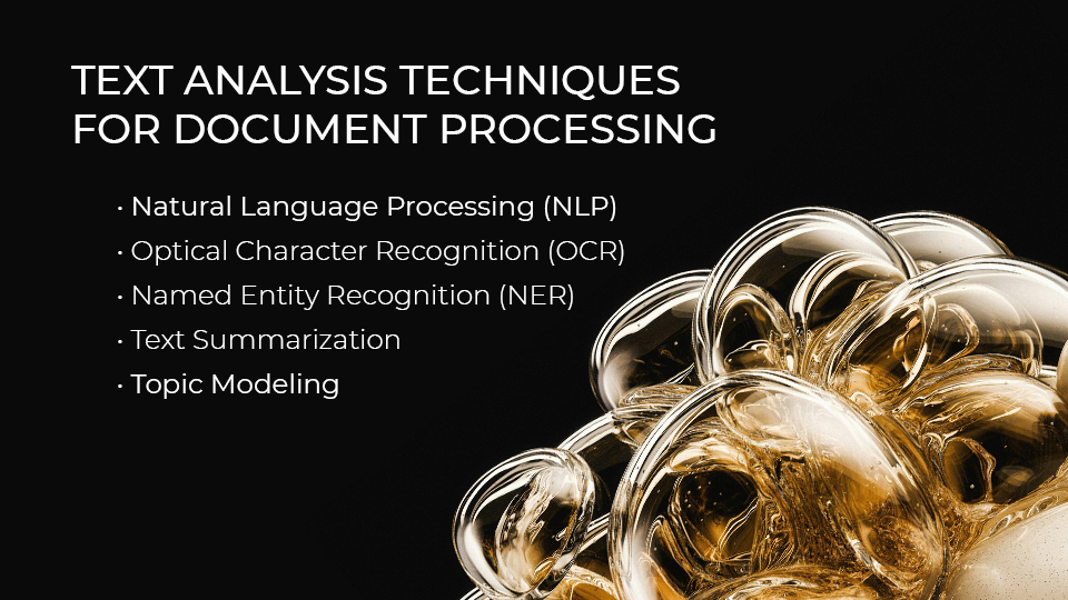 Machine Learning And Text Analysis For Document Processing